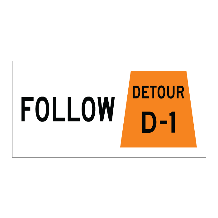 TC10SIGN, OVERSIZED Follow Detour, 240x120cm, Diamond Grade, 1/2" MDO ...